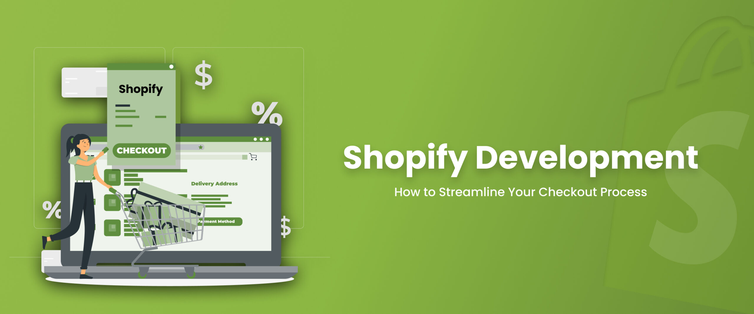 Shopify Development: How to Streamline Your Checkout Process